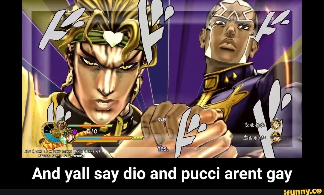 And yall say dio and pucci arent gay - And yall say dio and pucci arent ...