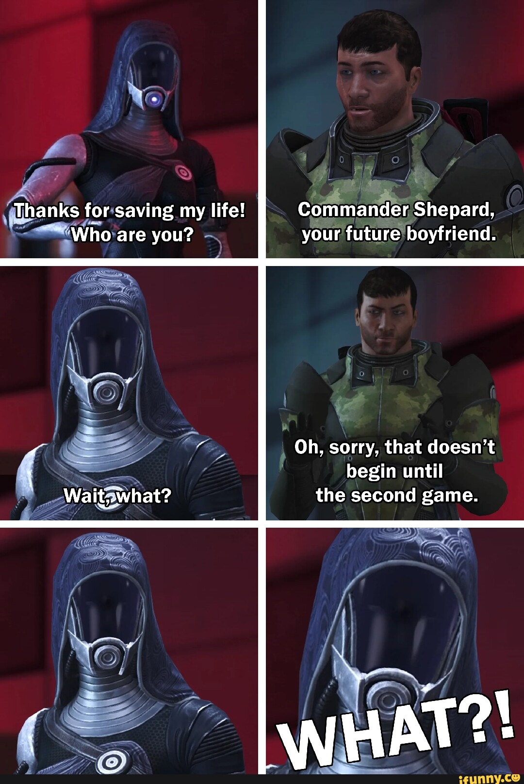 Thanks for saving my life! Commander Shepard, Who are you? your future ...