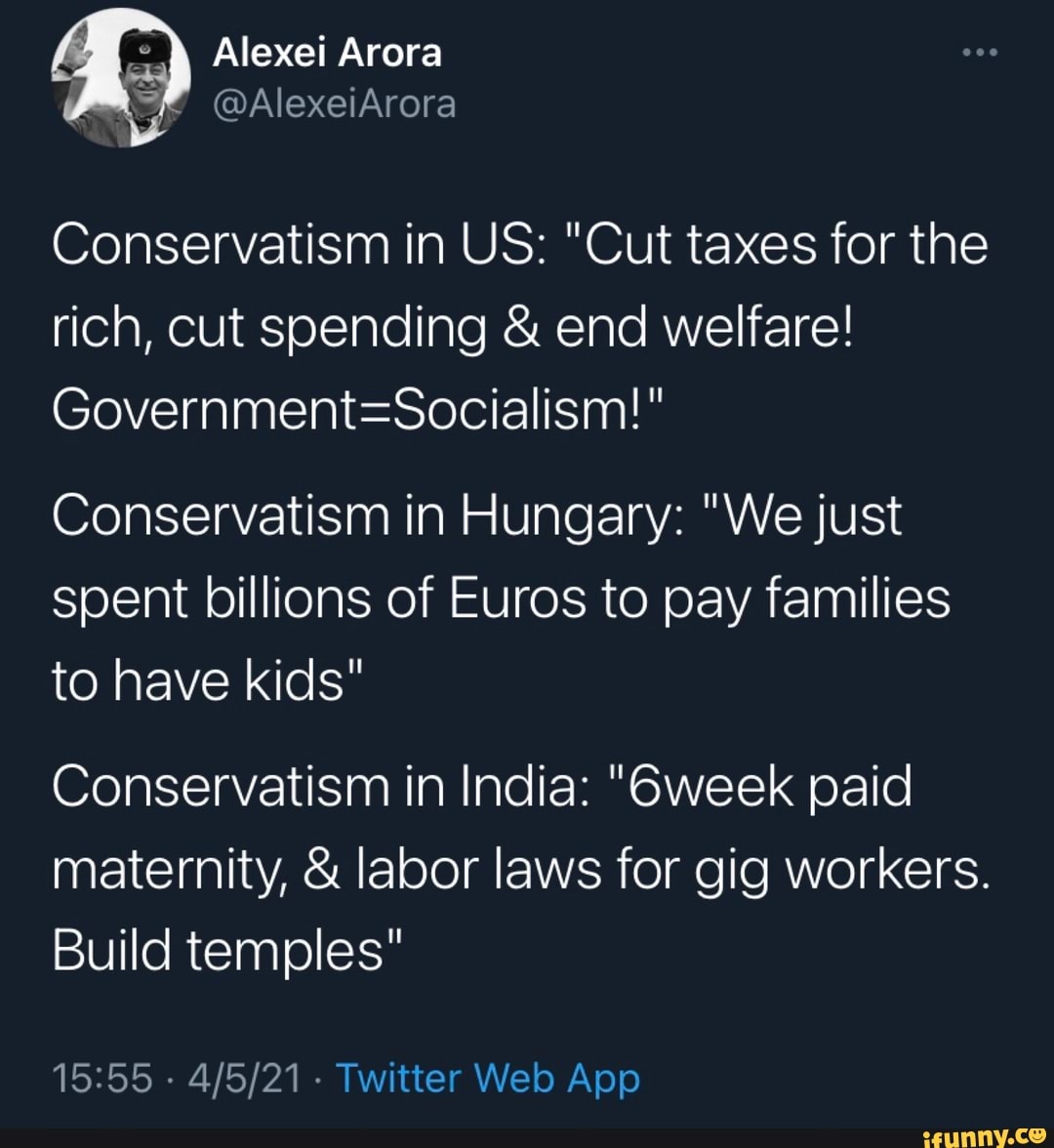 Alexei Arora Conservatism in US: "Cut taxes for the rich, cut spending ...
