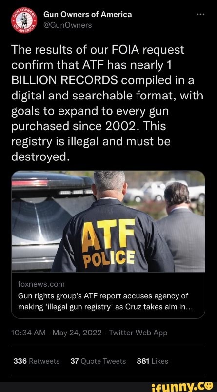 Gun Overs of The results of our FOIA request confirm that ATF has ...