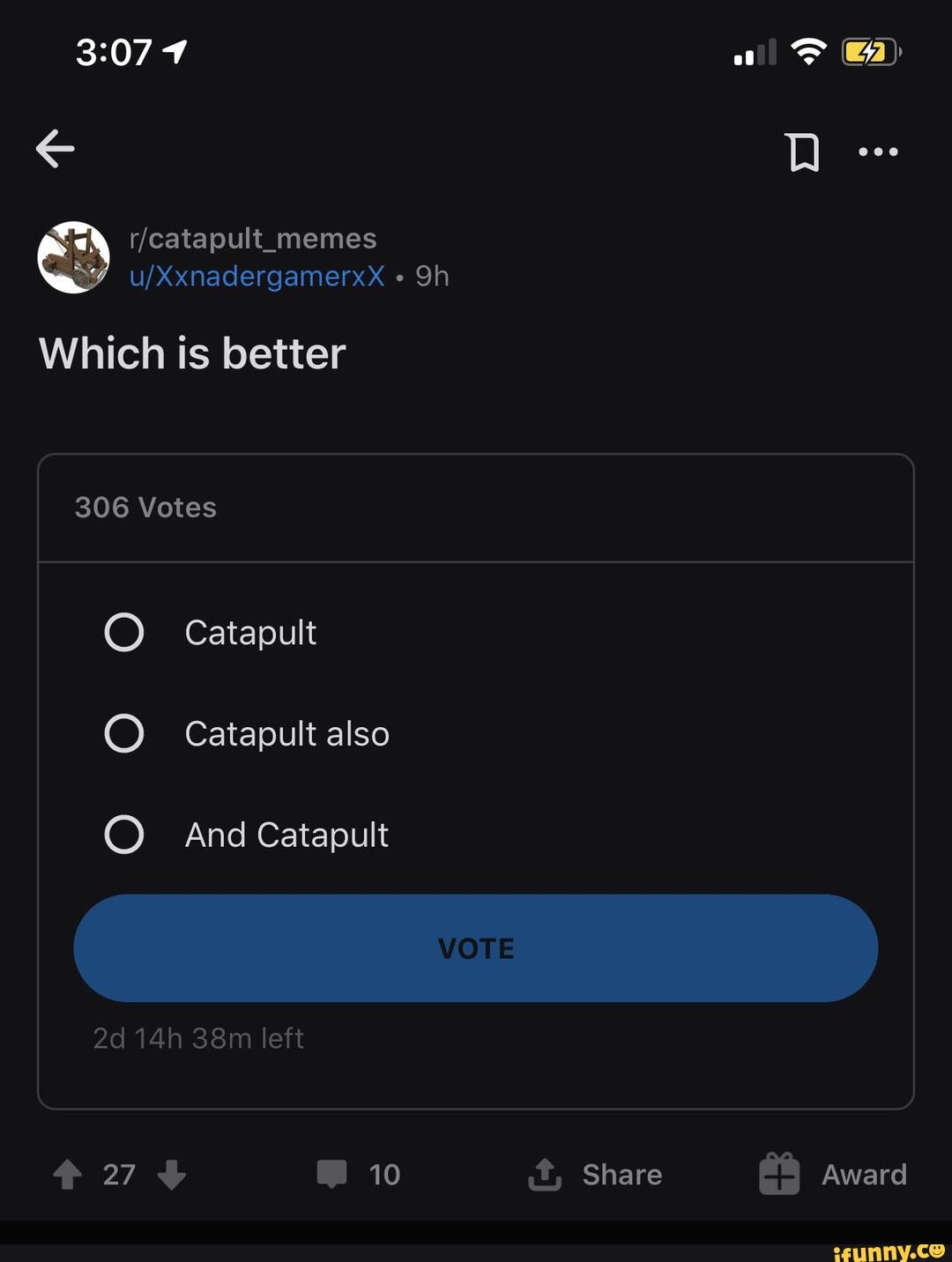 (/catapult_memes Which is better 306 Votes O Catapult O Catapult also O ...