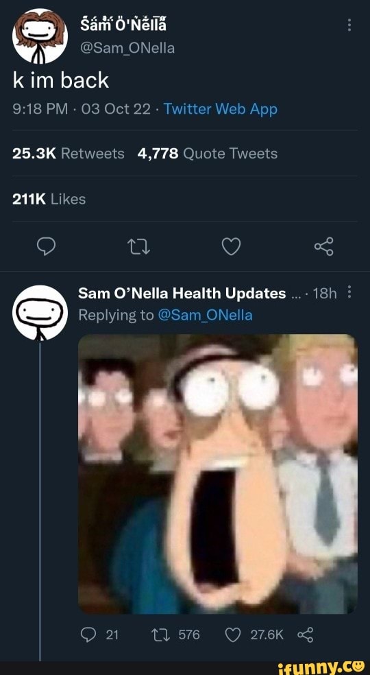 Sam @Sam ONella k im back PM - Oct 22 - tter Web App 25.3K Retweets ...