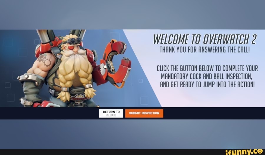 WELCOME OVERWATCH 2 THANK YOU FOR ANSWERING THE CALL! CLICK THE BUTTON ...