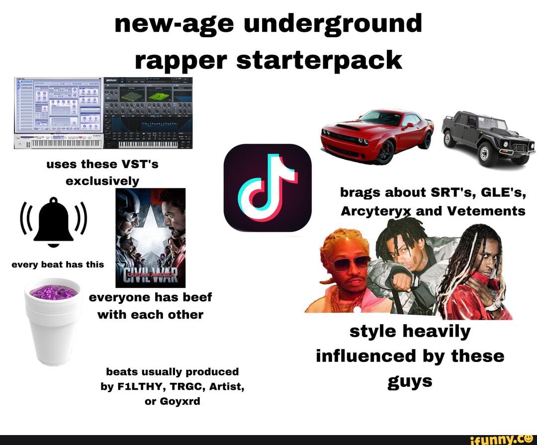 New-age underground rapper starterpack uses these VST's exclusively ...