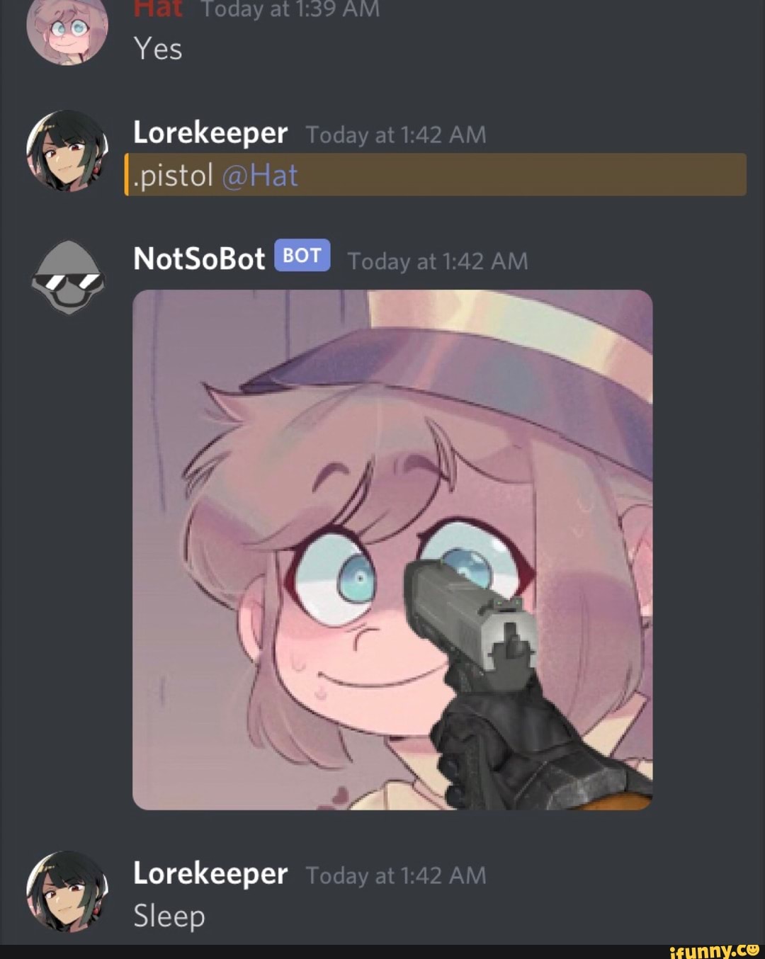 Figs) Lorekeeper Today at 1:42 AM Y [pistol @Hat NotSoBot BOT) Today at ...
