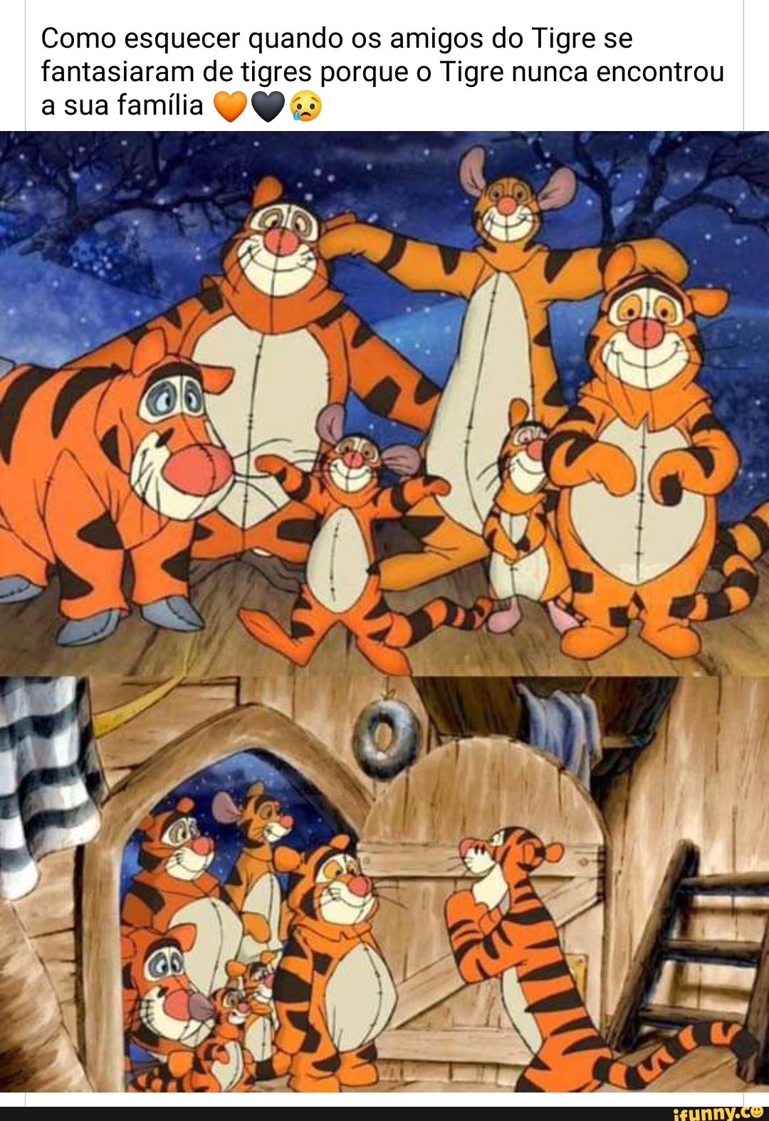 Como esquecer quando os amigos do Tigre se fantasiaram de tigres porque ...
