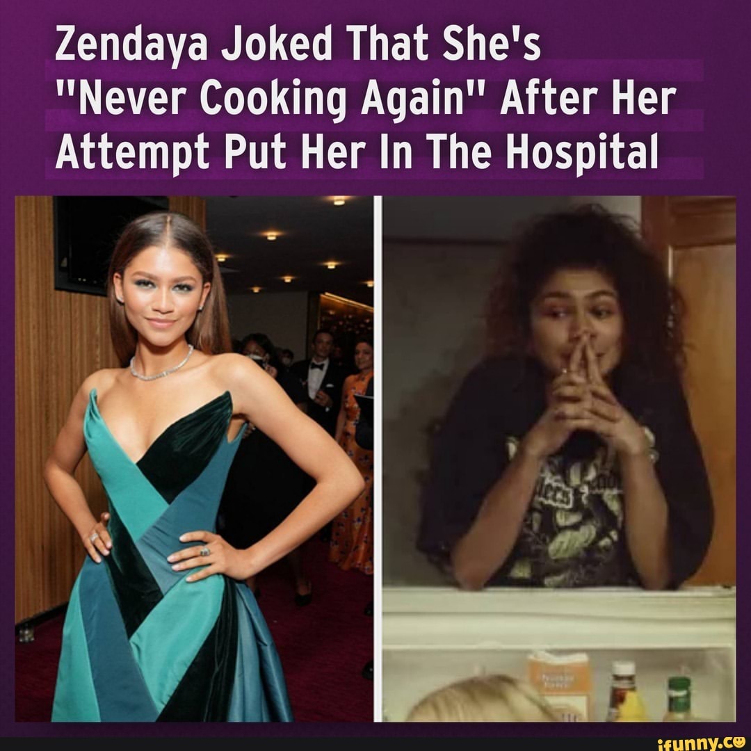 Zendaya Joked That She's "Never Cooking Again" After Her Attempt Put ...