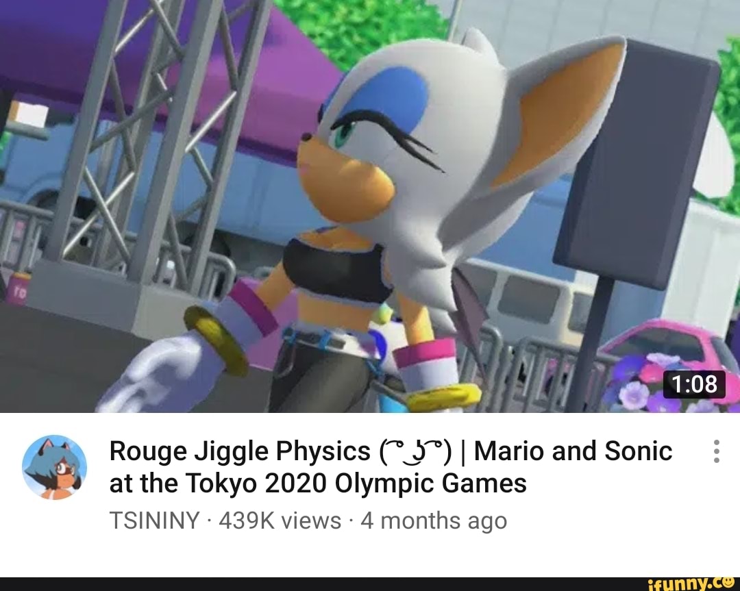 Rouge Jiggle Physics 37) I Mario and Sonic 84 atthe Tokyo 2020 Olympic ...