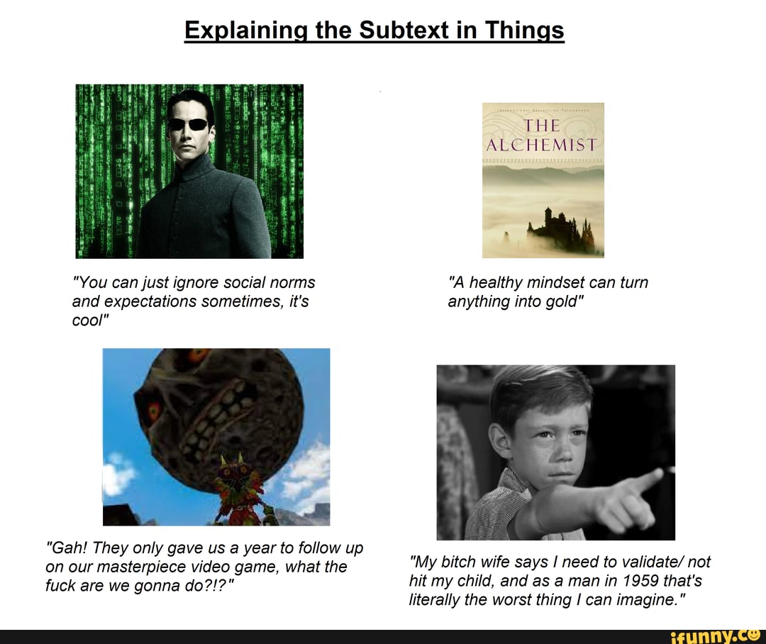Explaining the Subtext in Things "THE ALCHEMIST "You can just ignore ...