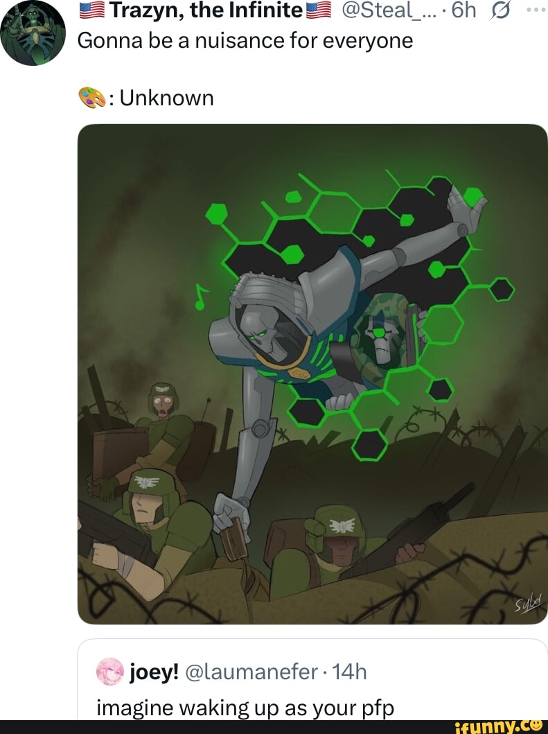Trazyn, the Infinite @Steal.... Gonna be a nuisance for everyone ...