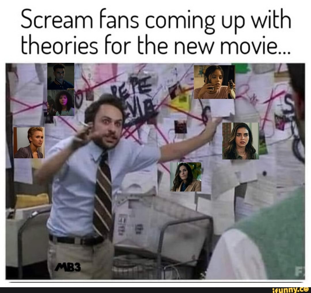 Scream fans coming up with theories for the new movie... - iFunny