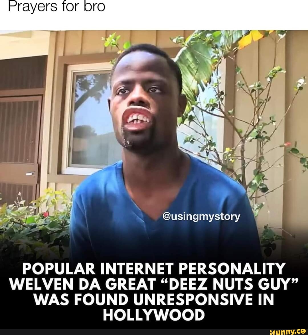 Prayers for bro @usingmys story POPULAR INTERNET PERSONALITY WELVEN DA ...