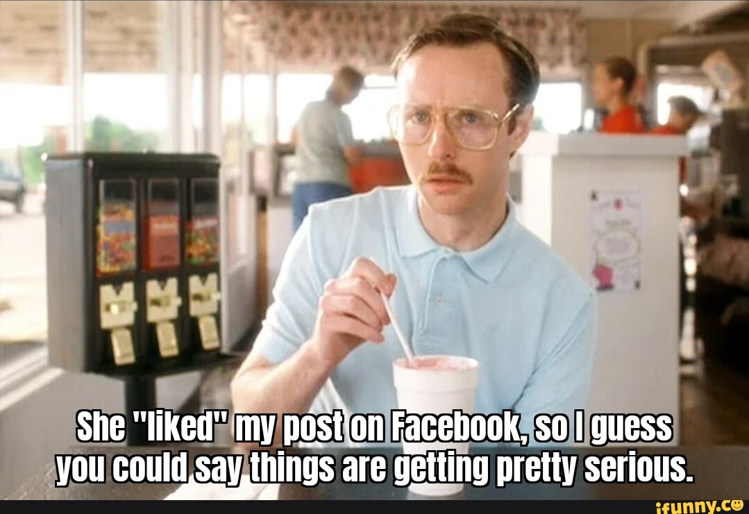 Things Are Getting Pretty Serious Napoleon Dynamite