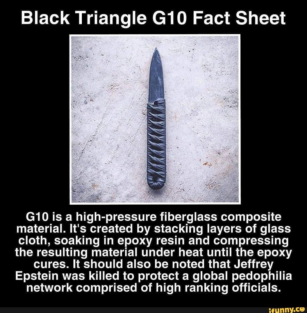 Black Triangle G10 Fact Sheet G10 is a high-pressure fiberglass ...