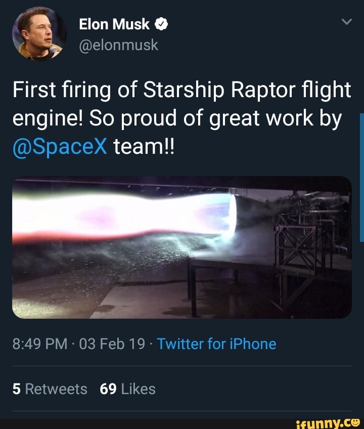 First ﬁring of Starship Raptor ﬂight engine! 80 proud of great work by ...