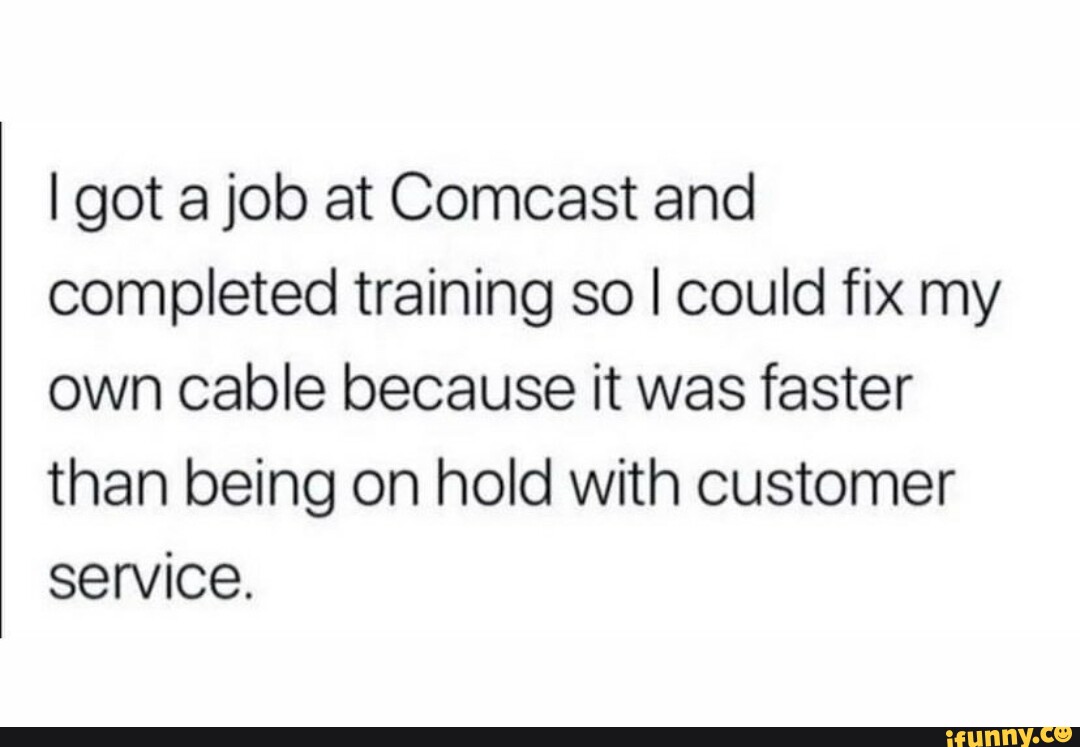 Comcast memes. Best Collection of funny Comcast pictures on iFunny