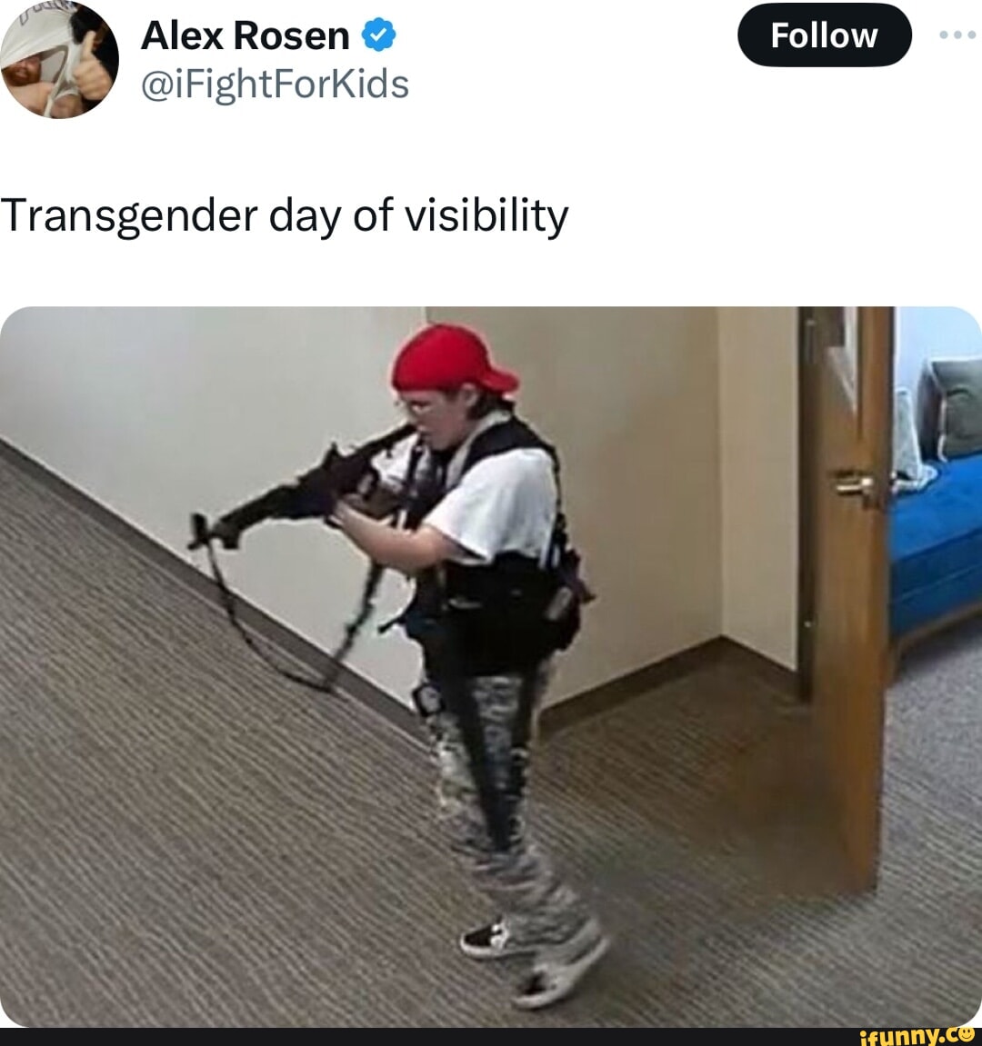 Alex Rosen Transgender day of visibility Follow - iFunny
