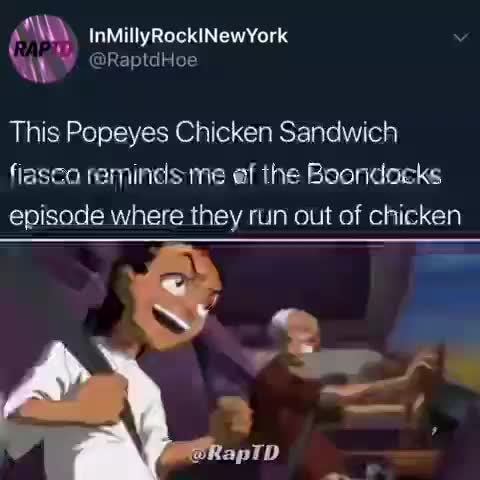 This Popeyes Chicken Sandwich nasm remindsme af Ihe Boondocks episode ...