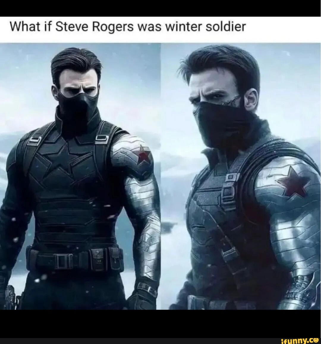What if Steve Rogers was winter soldier - iFunny