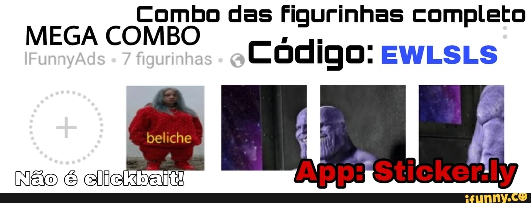 Combo das figurinhas completo Código: MEGA COMBO No - iFunny