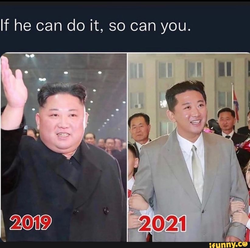 If he can do it, so can you. - iFunny