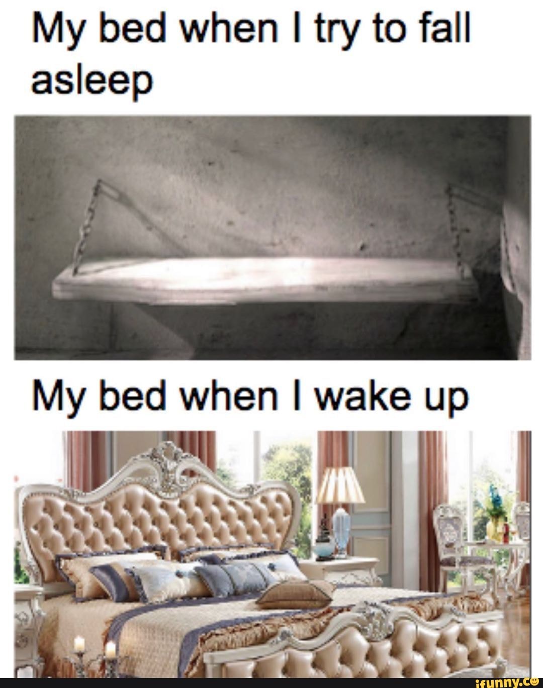 My bed when I try to fall asleep - iFunny