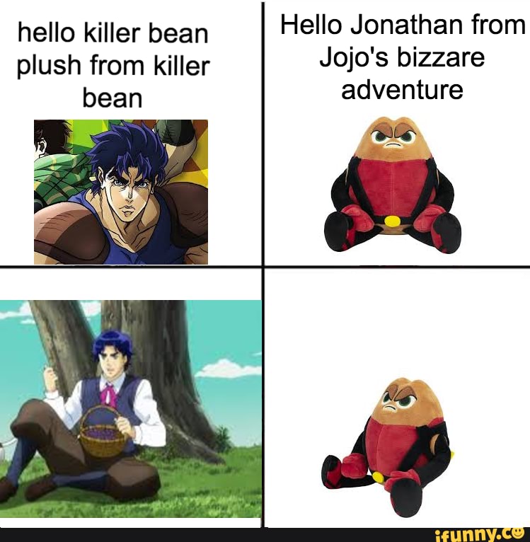 Hello killer bean Hello Jonathan from plush from killer Jojo's bizzare ...