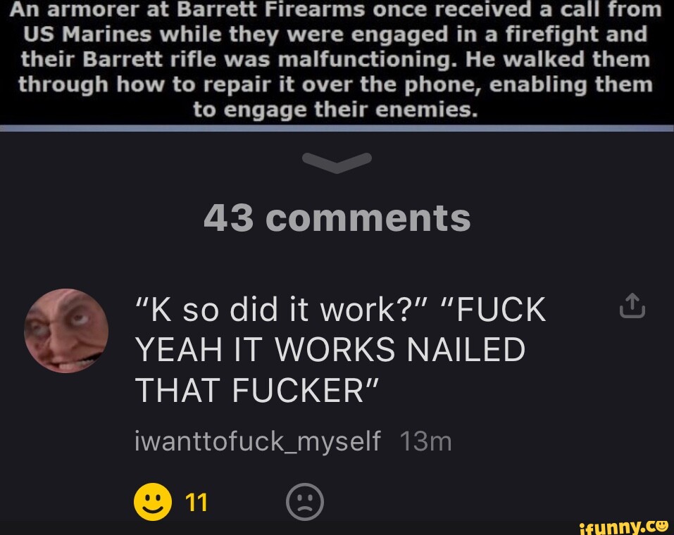 An armorer at Barrett Firearms once received a call from US Marines ...