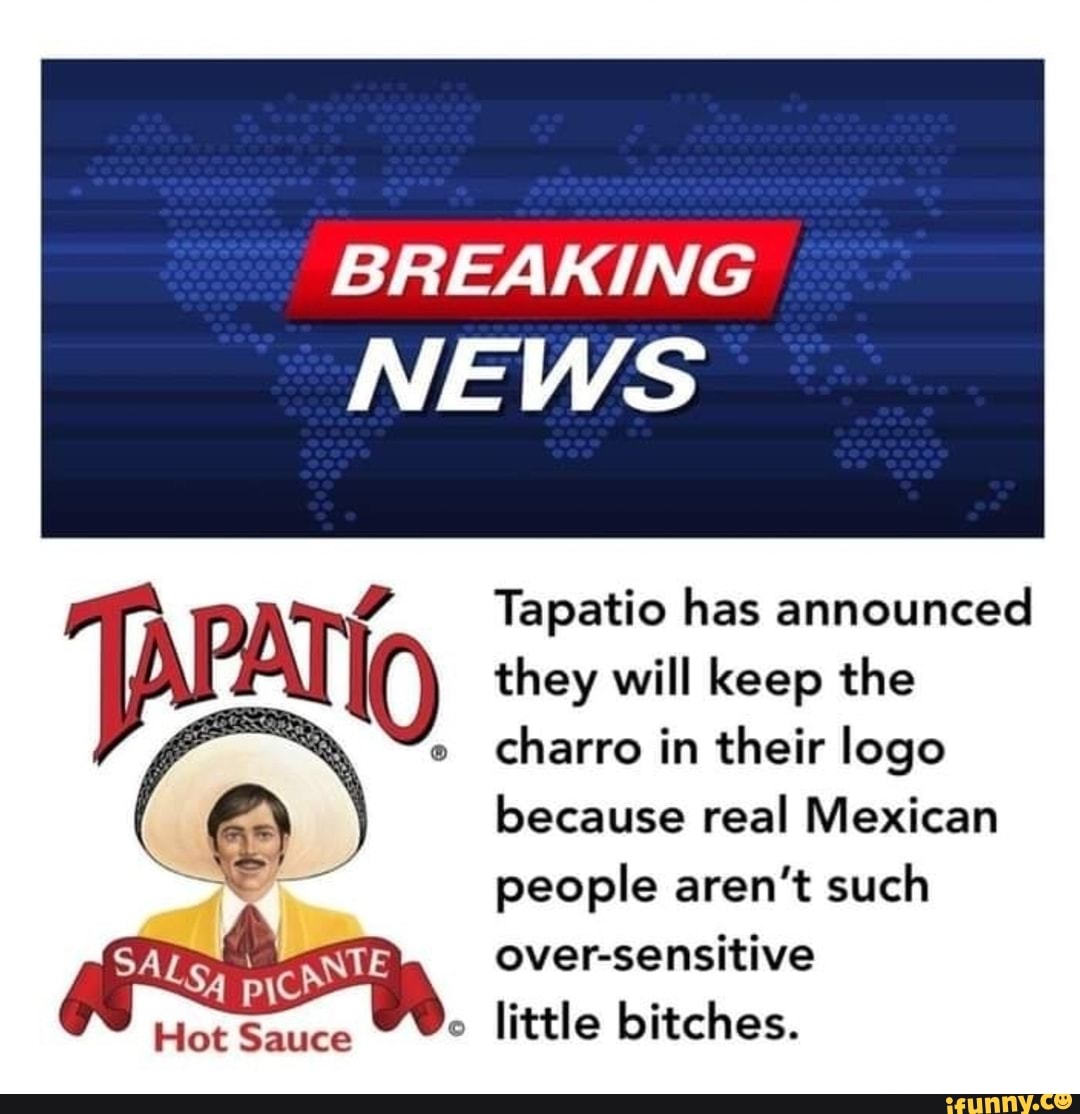 Tapatio memes. Best Collection of funny Tapatio pictures on iFunny