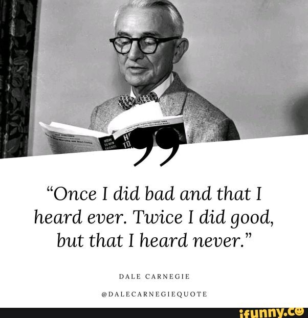 Dalecarnegiequote memes. Best Collection of funny Dalecarnegiequote ...