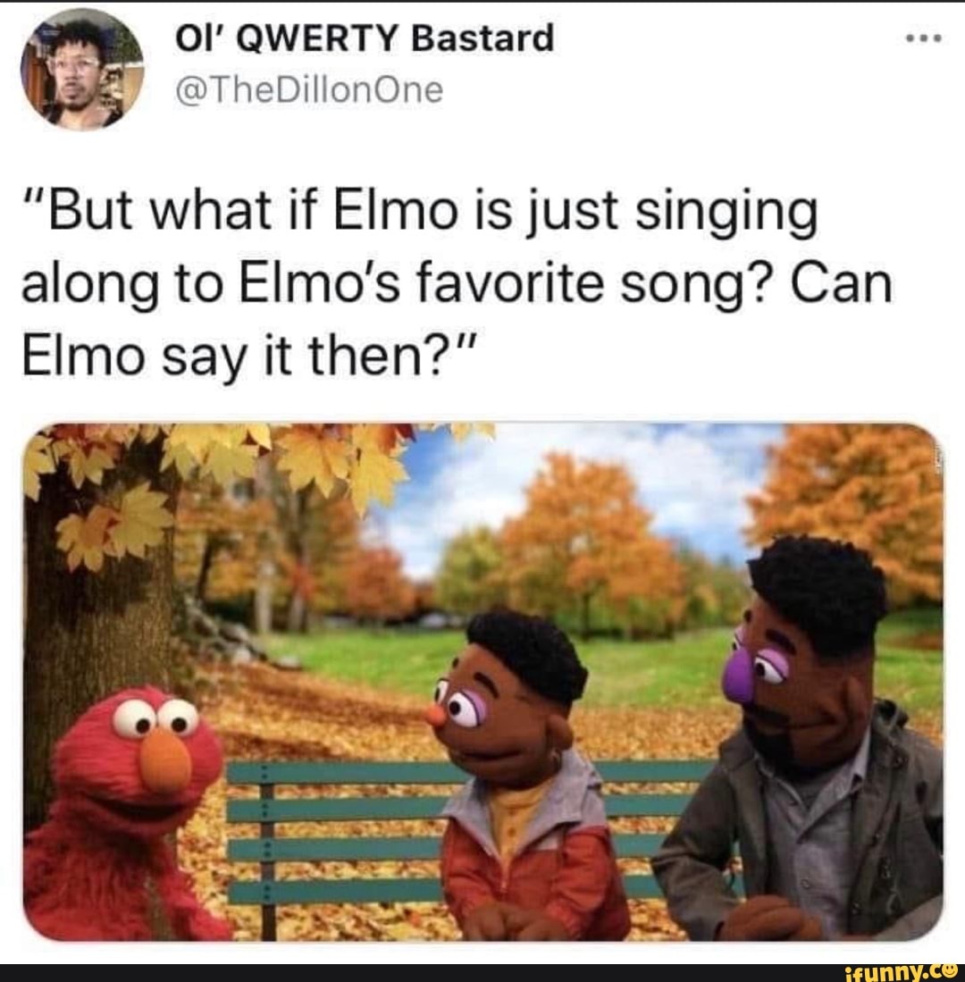 Elmo memes. Best Collection of funny Elmo pictures on iFunny