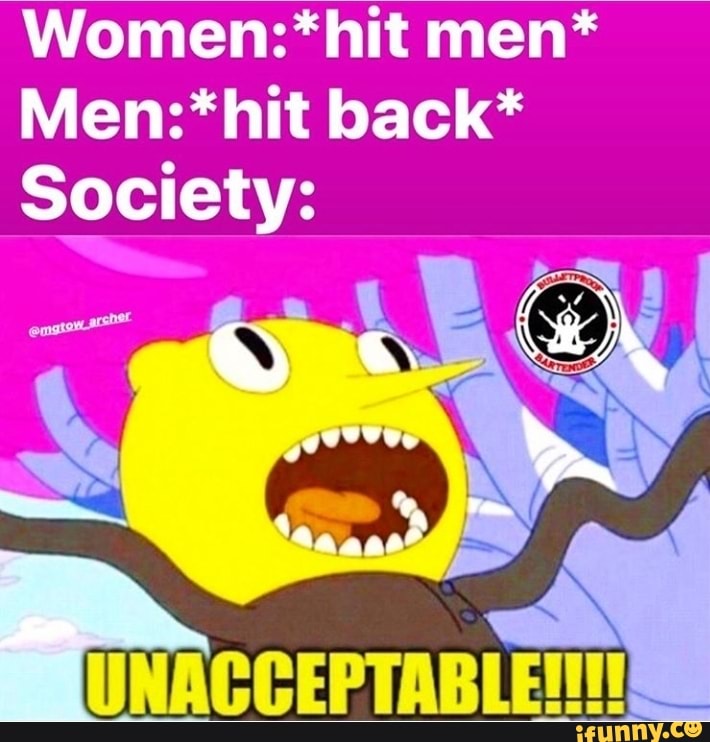 Women:*hit men* Men:*hit back* llllAﬂﬂEl’TﬂBlilll! - iFunny