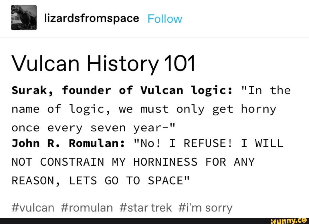 ! Vulcan History 101 Surak, founder of Vulcan logic: "In the name of ...
