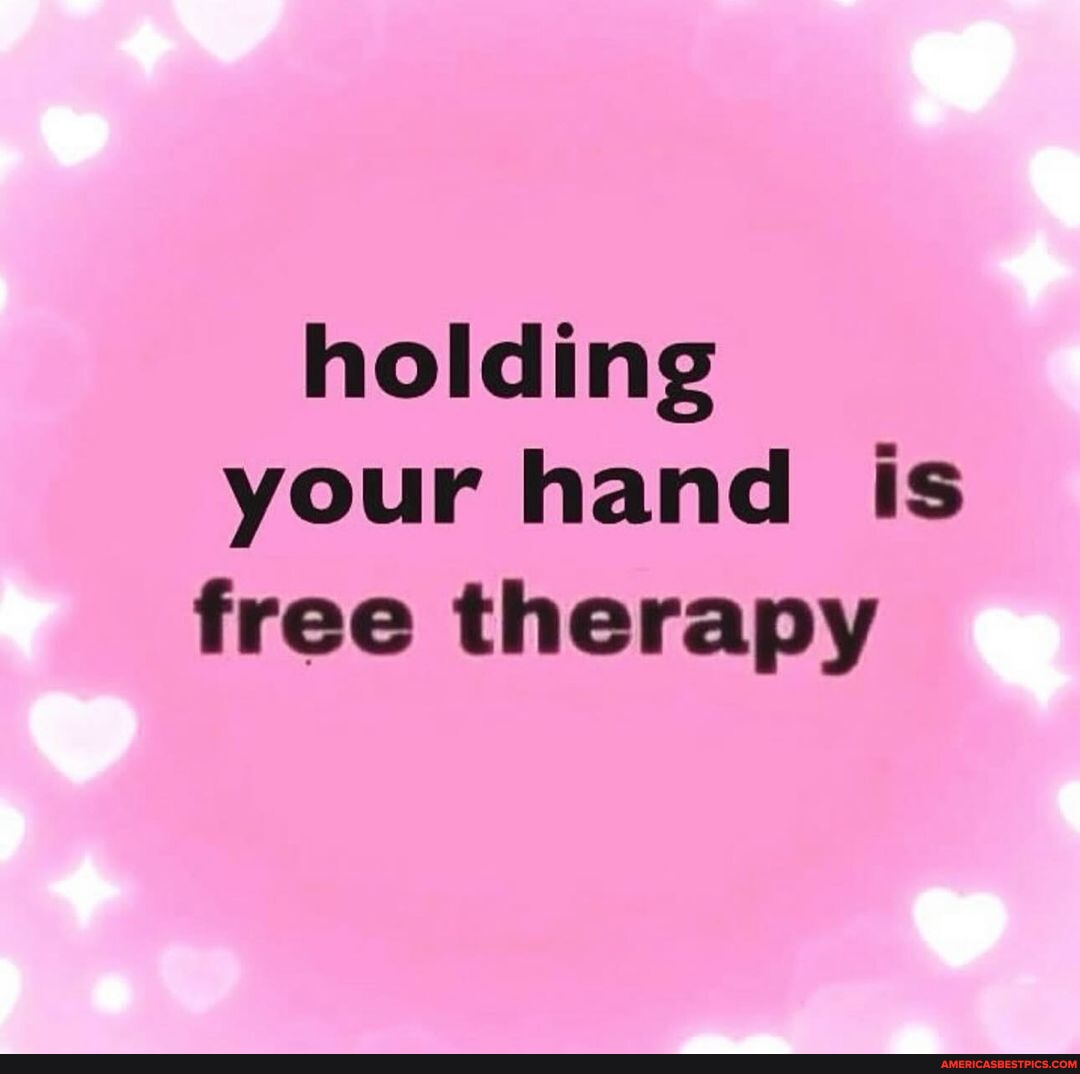 🦋🦋🦋 - holding your hand is free therapy - America’s best pics and videos