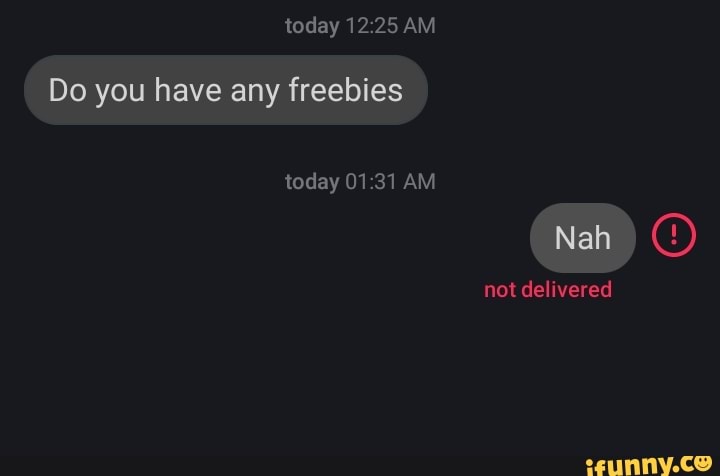 Freebies memes. Best Collection of funny Freebies pictures on iFunny