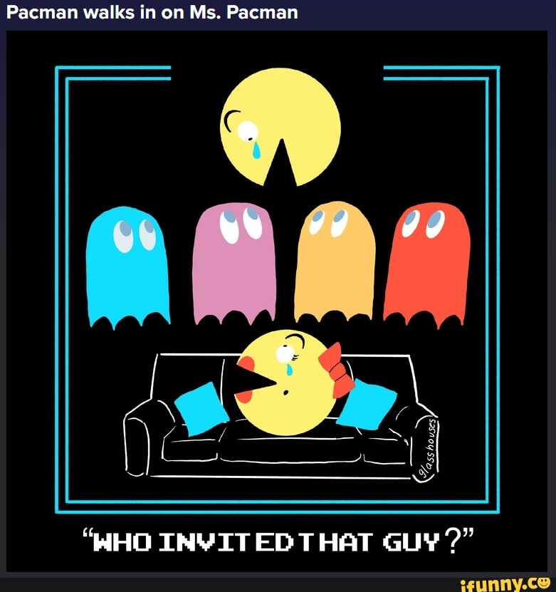 Ms Pacman Memes Pac Man And Ms. Pac Man Have The Best Love Story Of