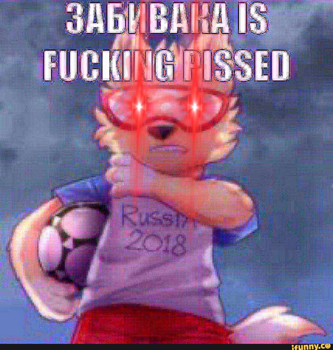 Zabivaka memes. Best Collection of funny Zabivaka pictures on iFunny