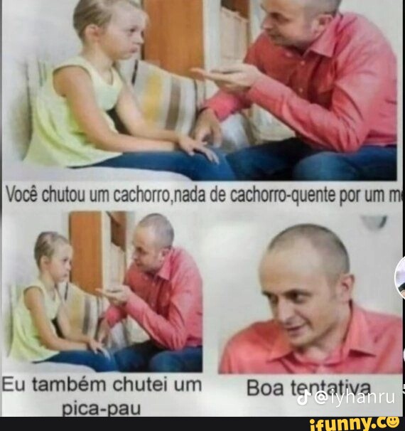 Você chutou um pada de cachorro-quente por um Eu também chutei um Boa ...