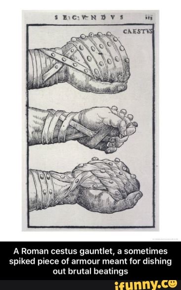 A Roman cestus gauntlet, a sometimes spiked piece of armour meant for ...