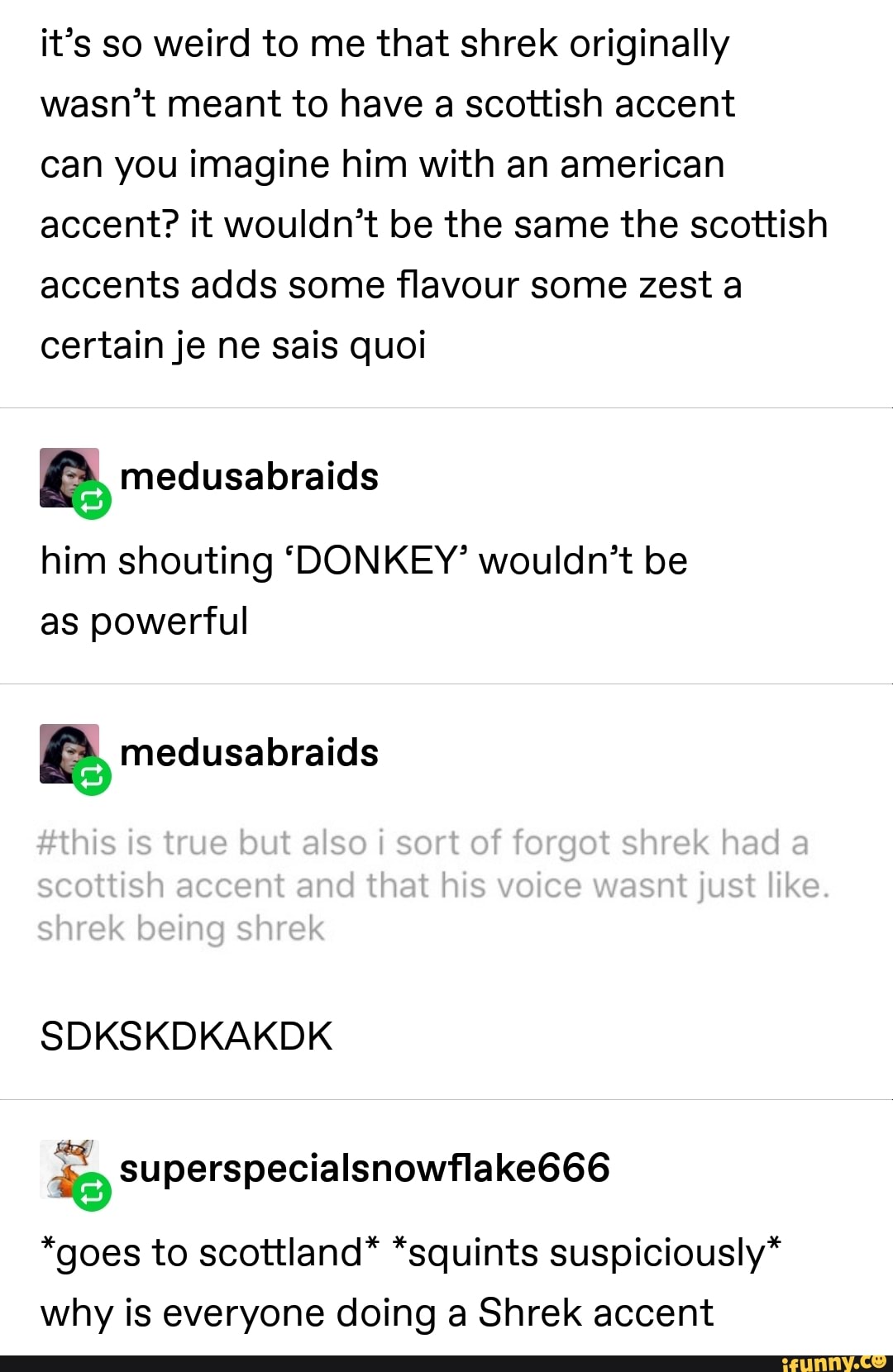 It’s so weird to me that shrek originally wasn’t meant to have a ...