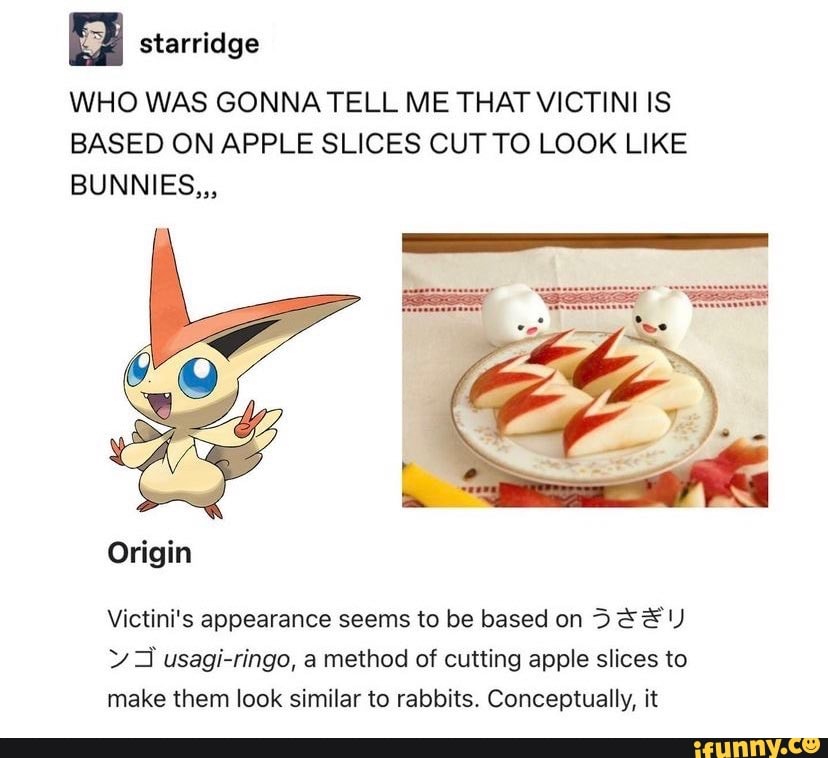 WHO WAS GONNA TTELL ME THAT VICTINI IS BASED ON APPLE SLICES CUT TO ...