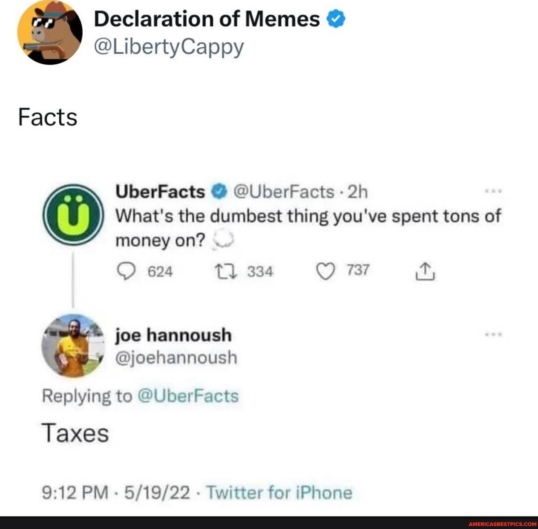 Declaration of Memes @ @LibertyCappy Facts UberFacts @ @UberFacts - (U ...