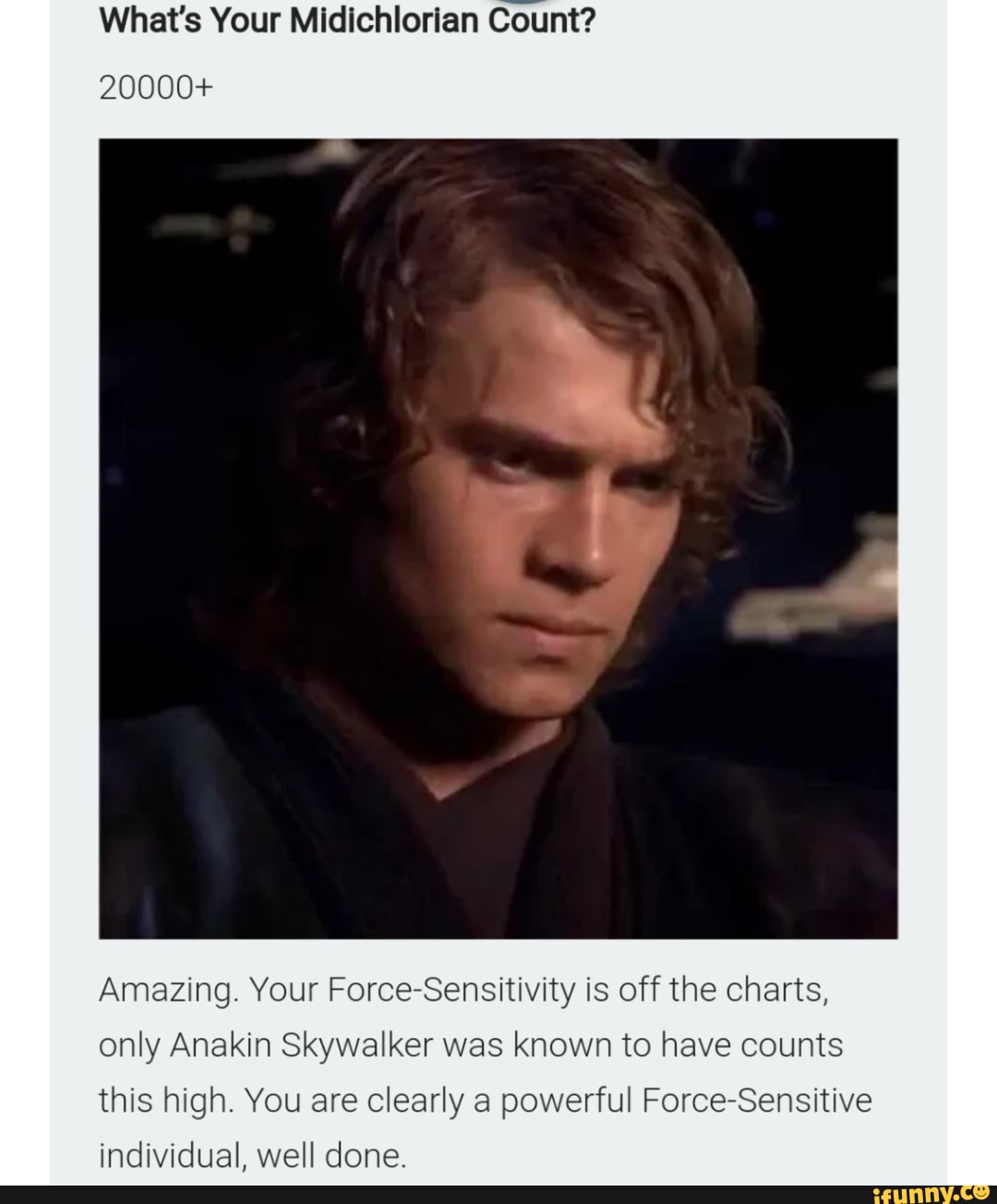 What's Your Midichlorian Count? 20000+ Amazing. Your Force-Sensitivity ...