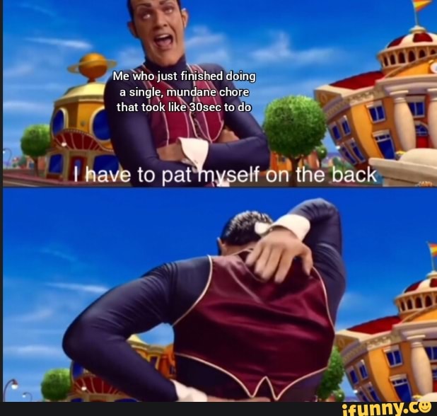 Pat Myself On The Back Funny