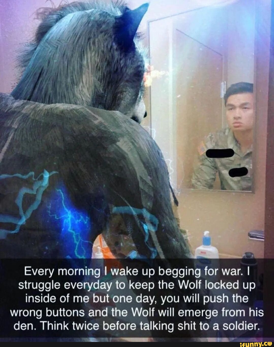 Every morning I wake up begging for war. I struggle everyday to keep ...