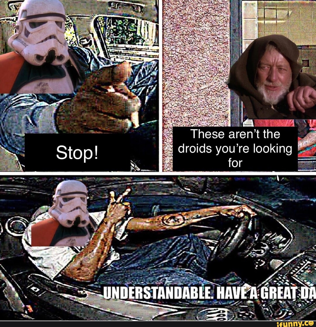 Droids memes. Best Collection of funny Droids pictures on iFunny
