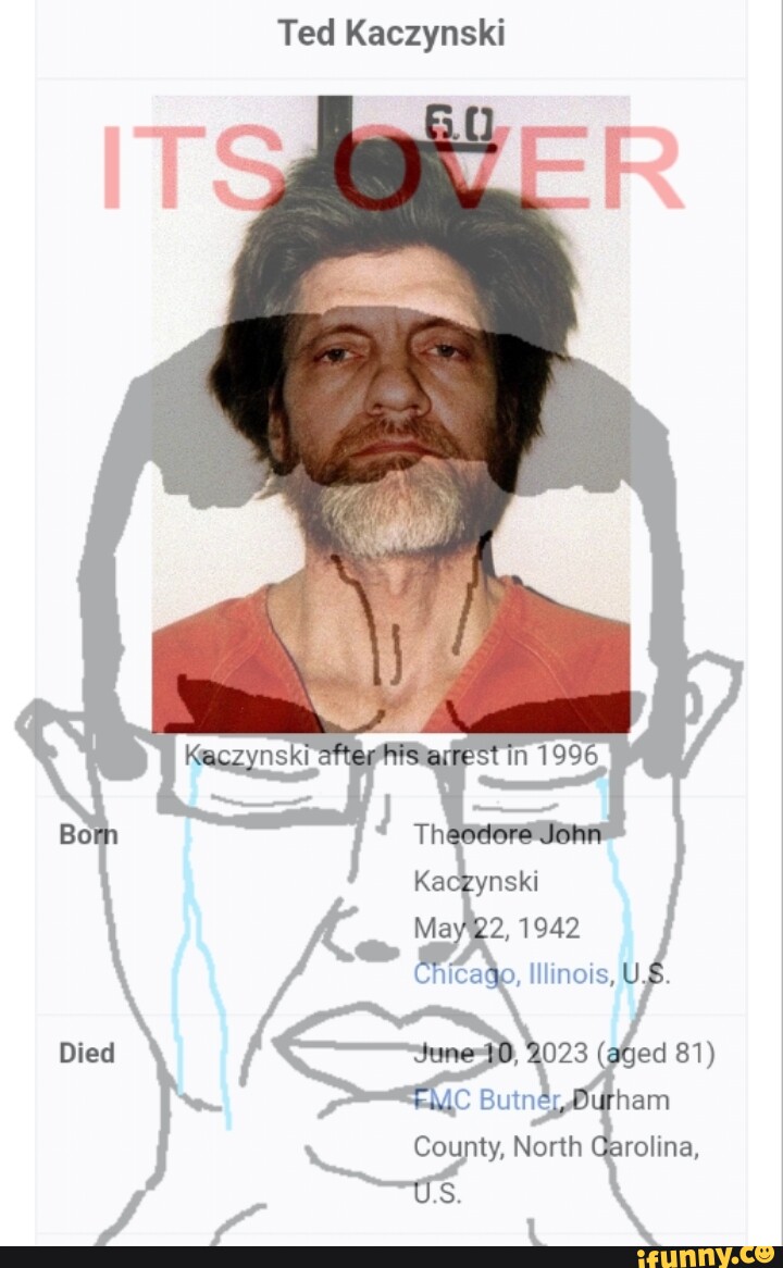 Ted Kaczynski Kaczynski in 1996 Borh Theodore John Kacgynski 1942 ...
