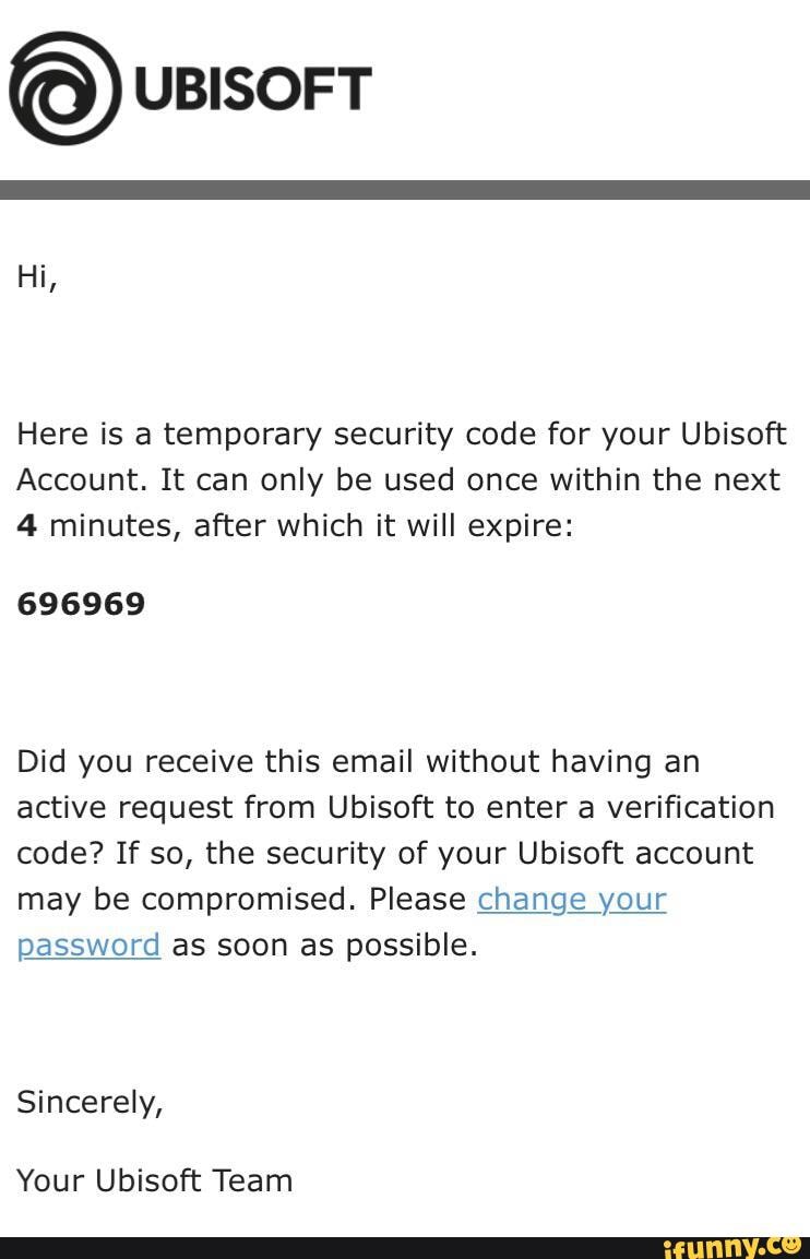 UBISOFT Here is a temporary security code for your Ubisoft Account. It ...