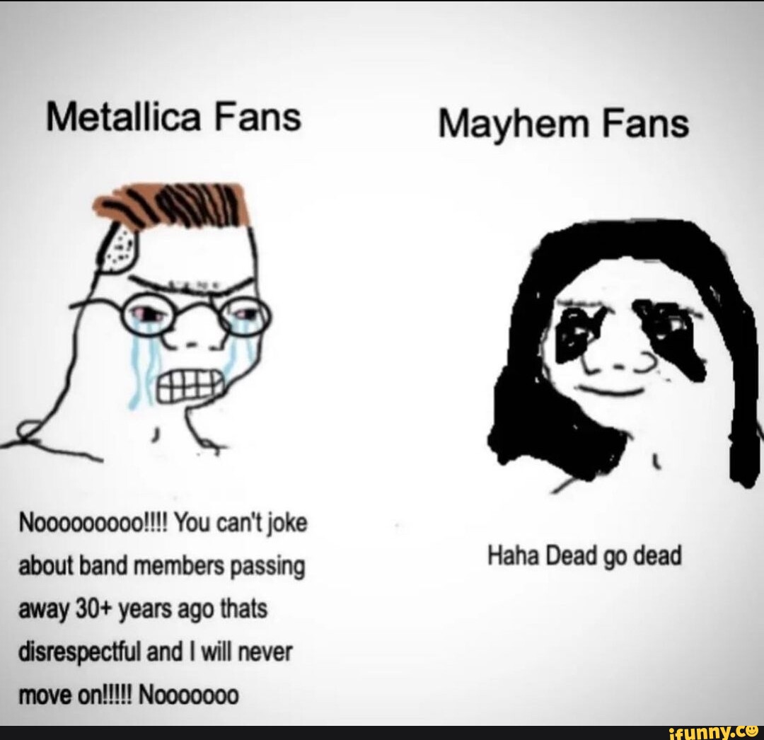 Mayhem memes memes. The best memes on iFunny