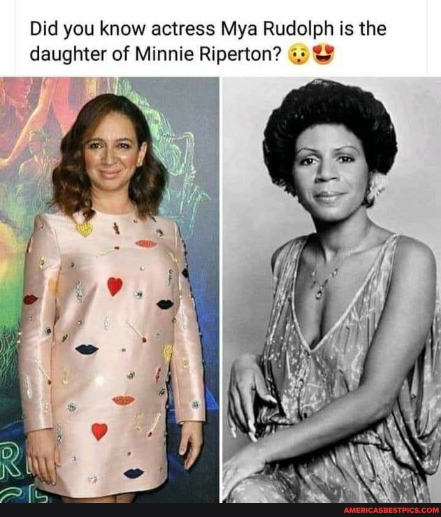Did you know actress Mya Rudolph is the daughter of Minnie Riperton ...